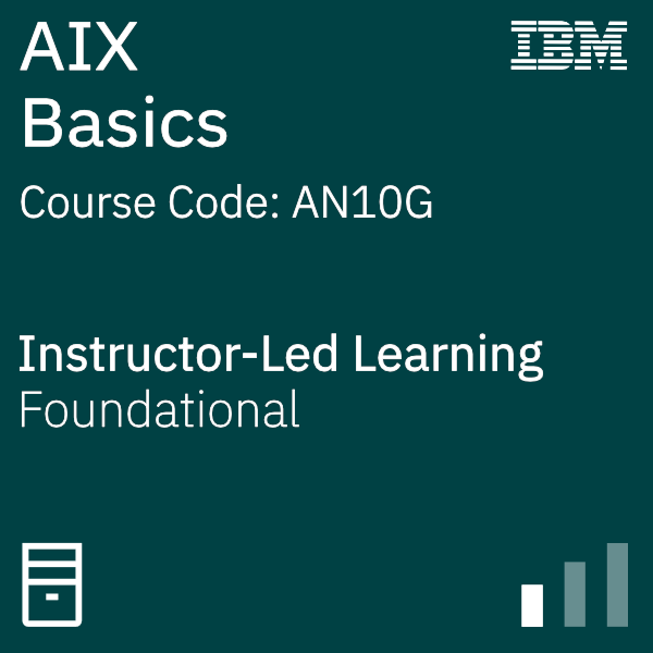 AIX Basics - Code: AN10G - Credly