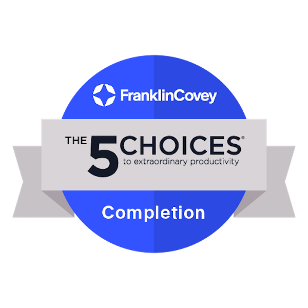 The 5 Choices to Extraordinary Productivity® Completion Certificate ...