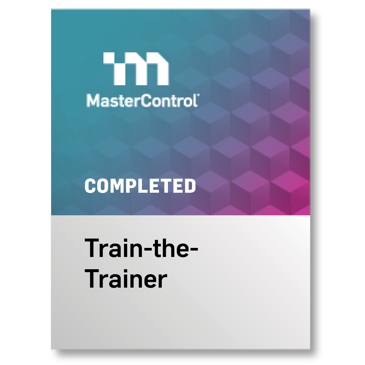 MasterControl Train-the-Trainer - Credly