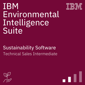 IBM Environmental Intelligence Suite Technical Sales Intermediate - Credly