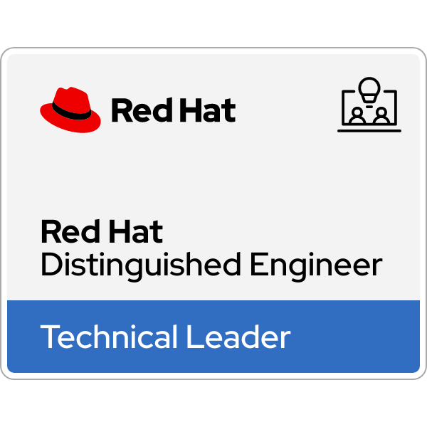 Red Hat Distinguished Engineer - Technical Leader - Credly