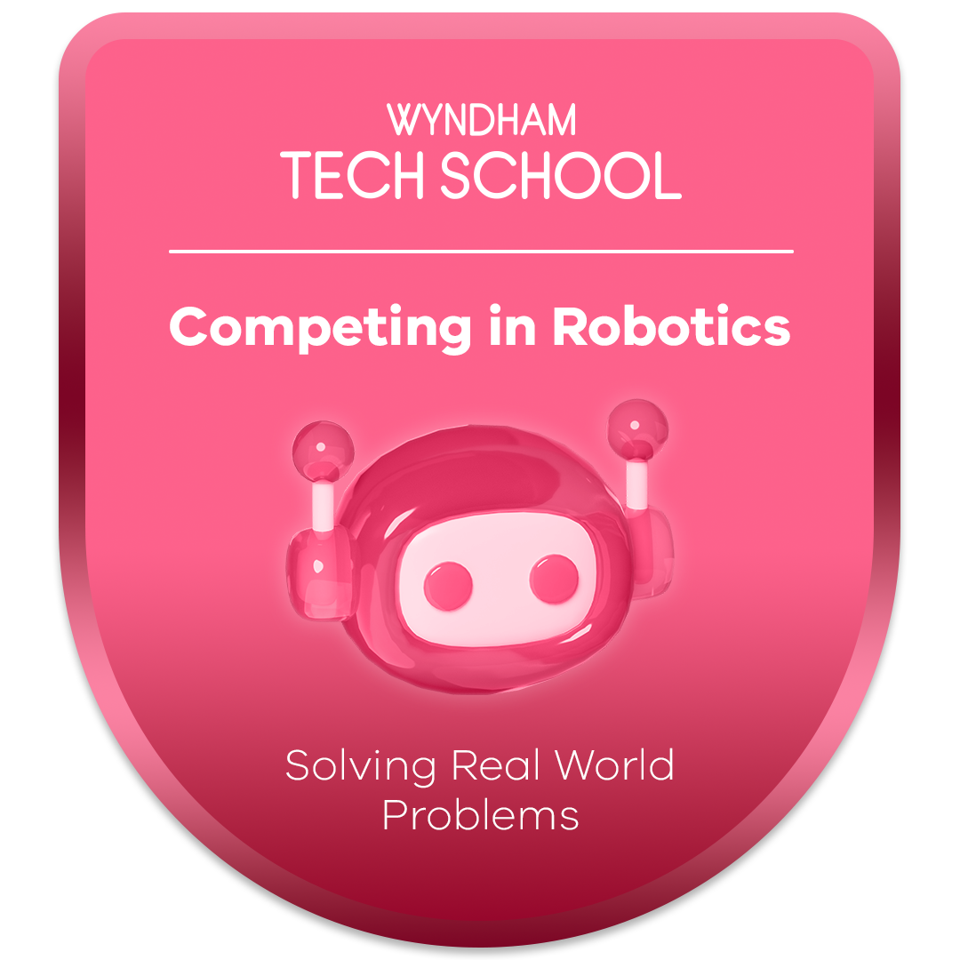 Solving Real World Problems: Competing in Robotics - Credly