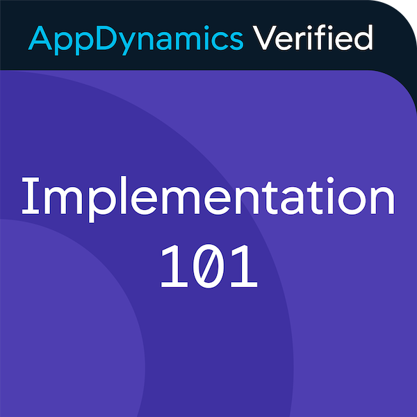 AppDynamics Verified Implementation 101 - Credly